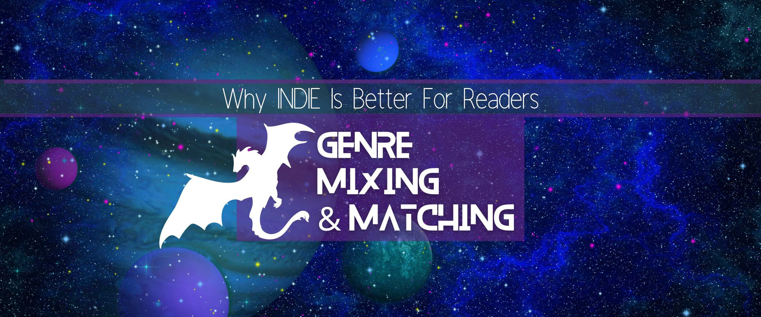 Genre Mixing And Matching | INDIE Books — WMG Books